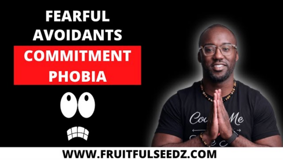 Fearful Avoidant Commitment Phobia: What it is and how to deal with it ...